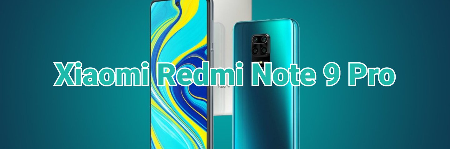 Xiaomi Redmi Note 9 Pro Características y Especificaciones